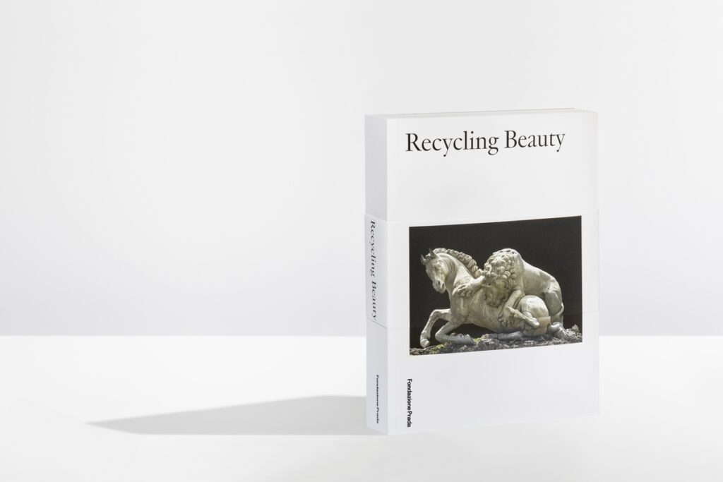 Il catalogo della mostra Recycling Beauty alla Fondazione Prada | Artribune