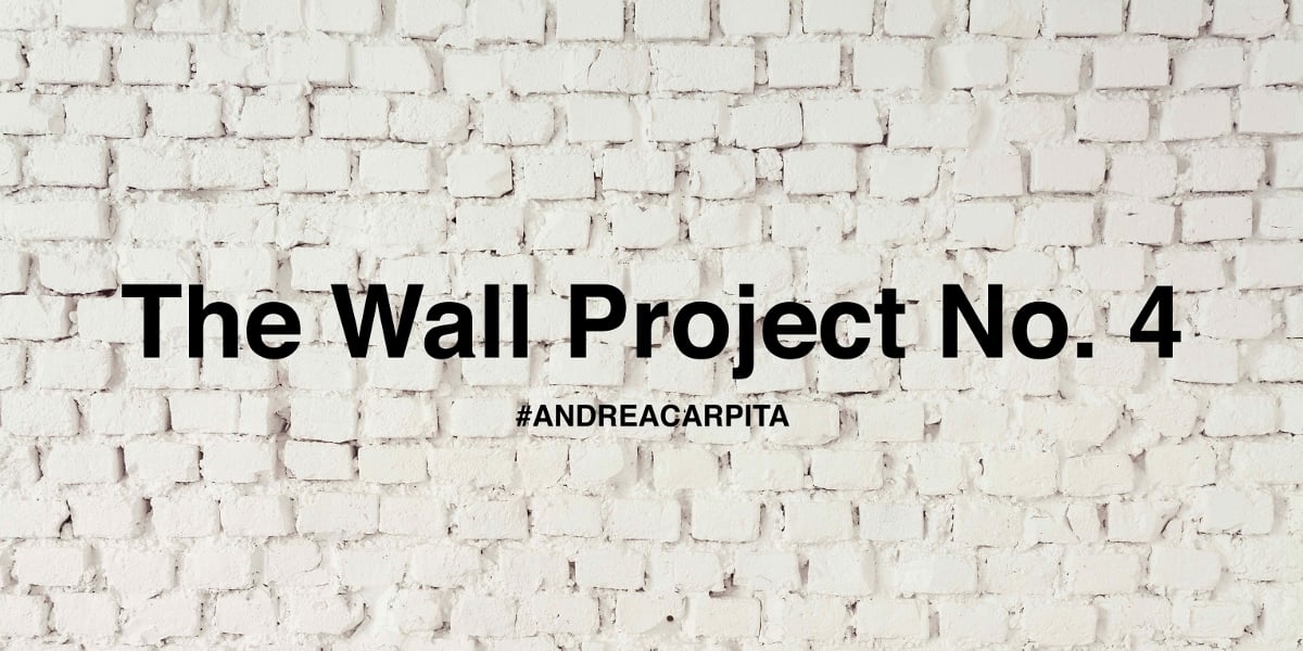 The Wall Project No. 4 - Andrea Carpita | Artribune