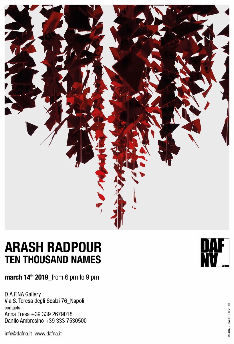 Arash Radpour - Ten Thousand Names | Artribune