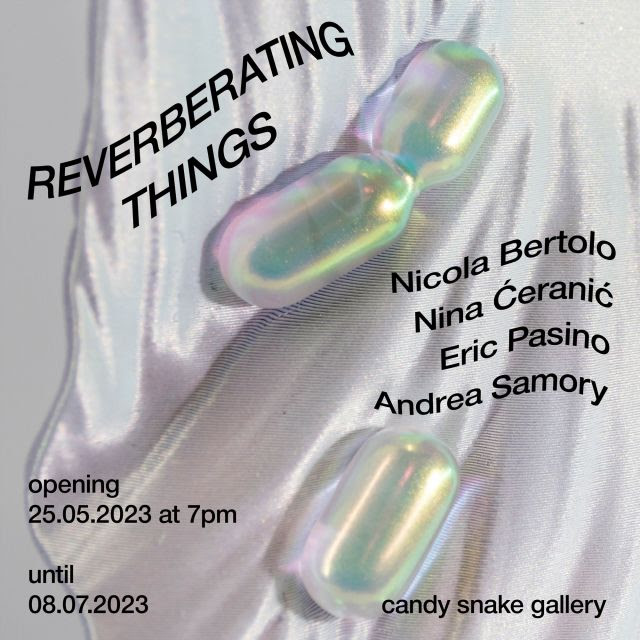 Reverberating Things | Artribune